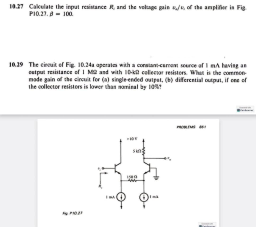 Solved 10.27 ﻿Calculate the input resistance R, ﻿and the | Chegg.com