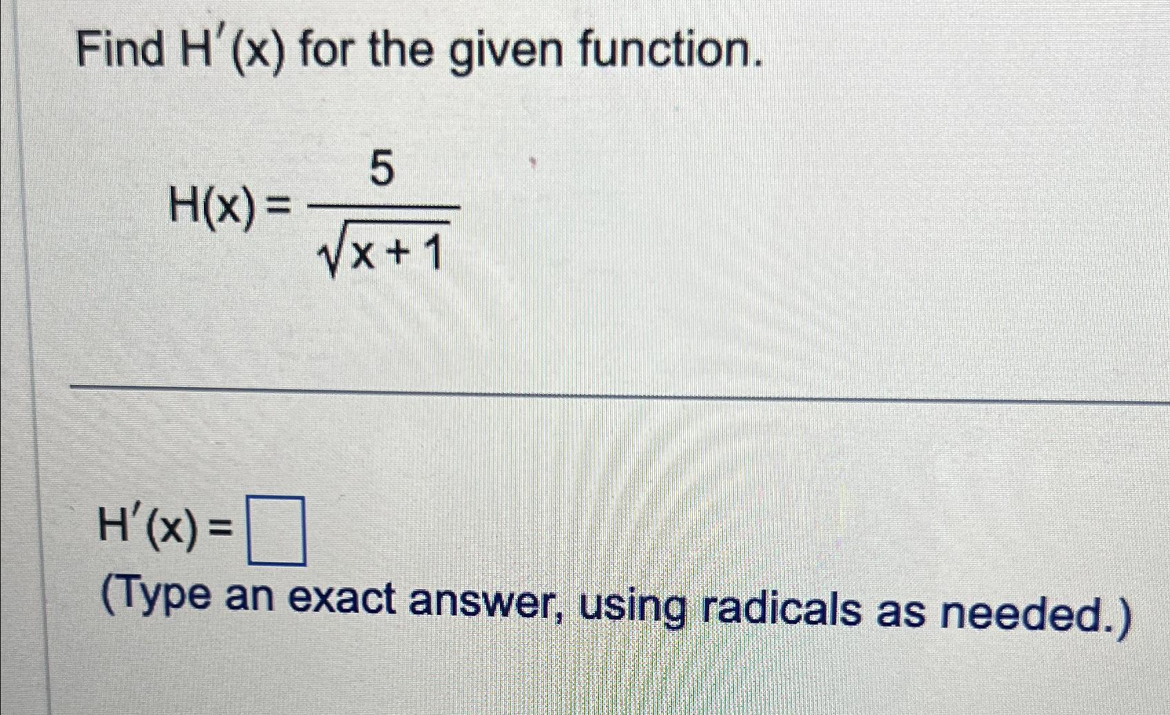 Solved Find H'(x) ﻿for the given | Chegg.com