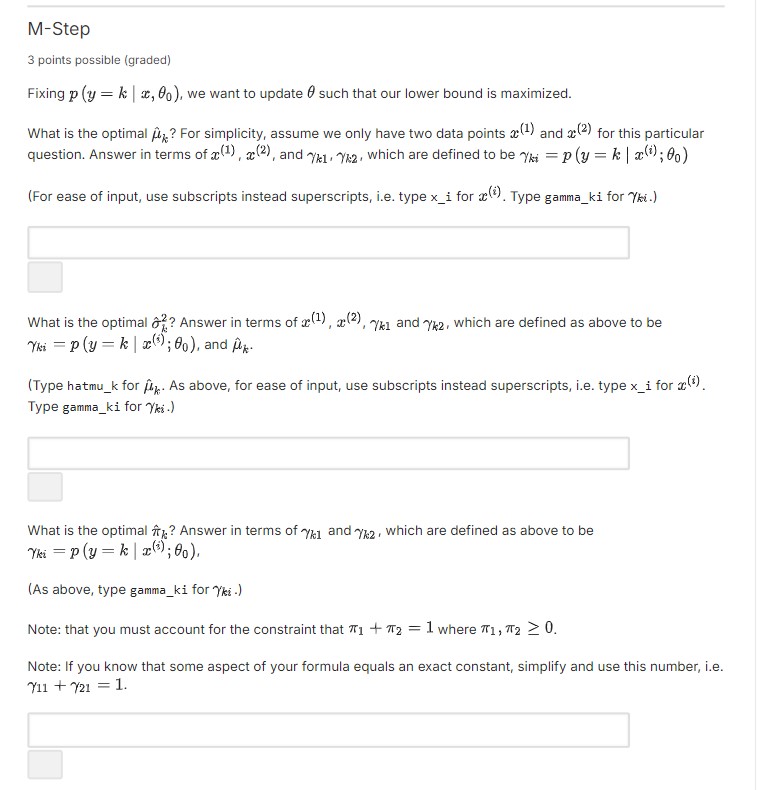 Solved M-Step3 ﻿points possible (graded)Fixing p(y=k|x,θ0), | Chegg.com