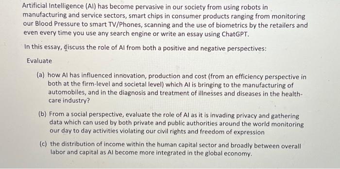 Solved Artificial Intelligence (AI) has become pervasive in | Chegg.com