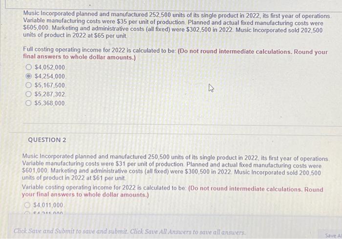 Solved Music Incorporated planned and manufactured 252,500 | Chegg.com