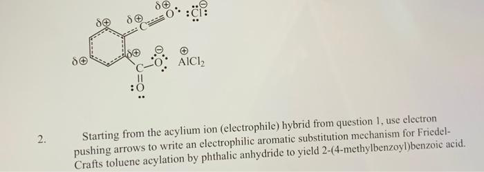 Solved Starting from the acylium ion (electrophile) hybrid | Chegg.com