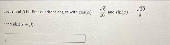 Solved Let \\( \\alpha \\) and \\( \\beta \\) be first | Chegg.com