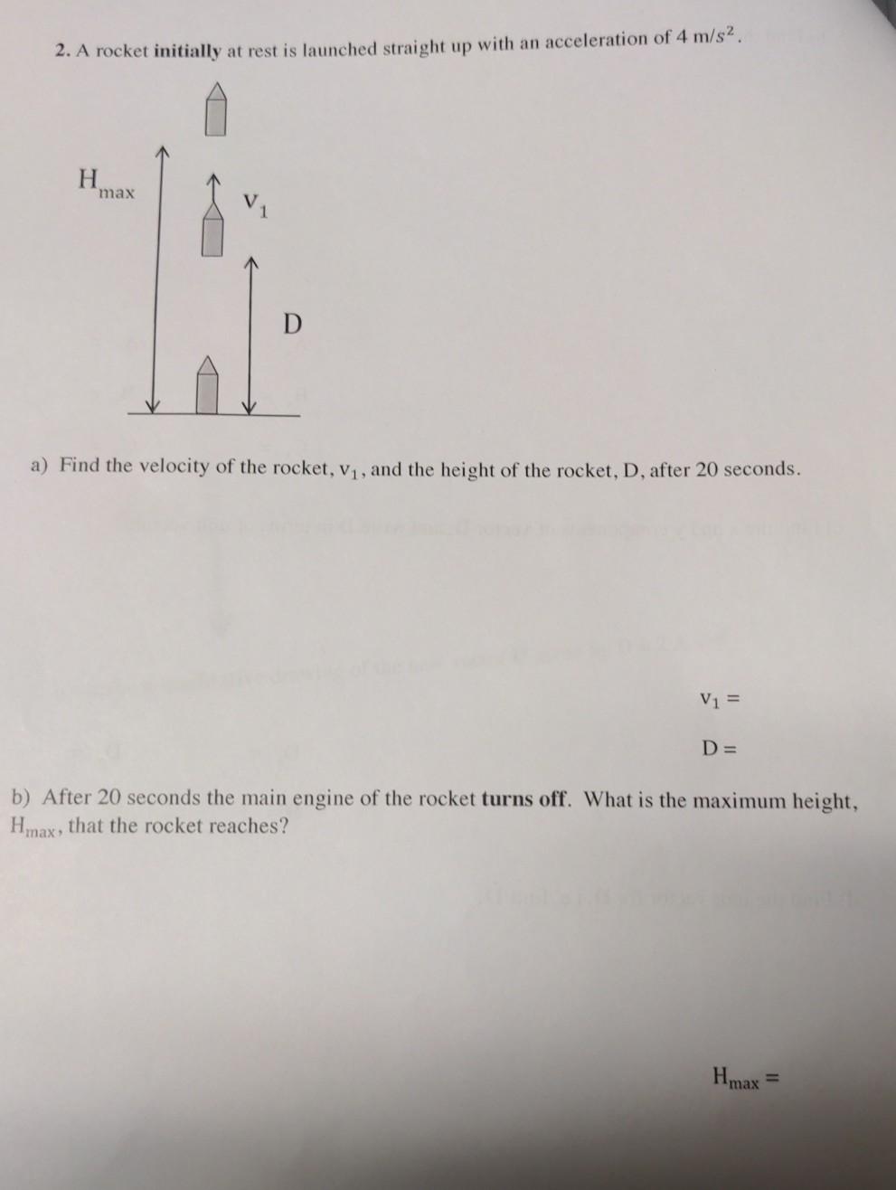 Solved 2. A rocket initially at rest is launched straight up | Chegg.com