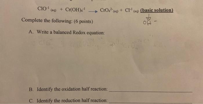 Solved Complete the following: (6 points) ClO−1 (aq) | Chegg.com