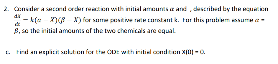 Solved Consider a second order reaction with initial amounts | Chegg.com