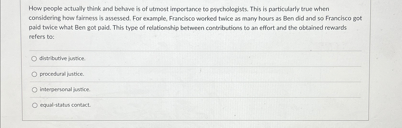 Solved How people actually think and behave is of utmost | Chegg.com