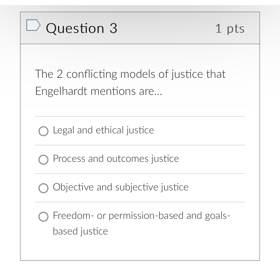Solved Question 31ptsThe 2 ﻿conflicting models of justice | Chegg.com