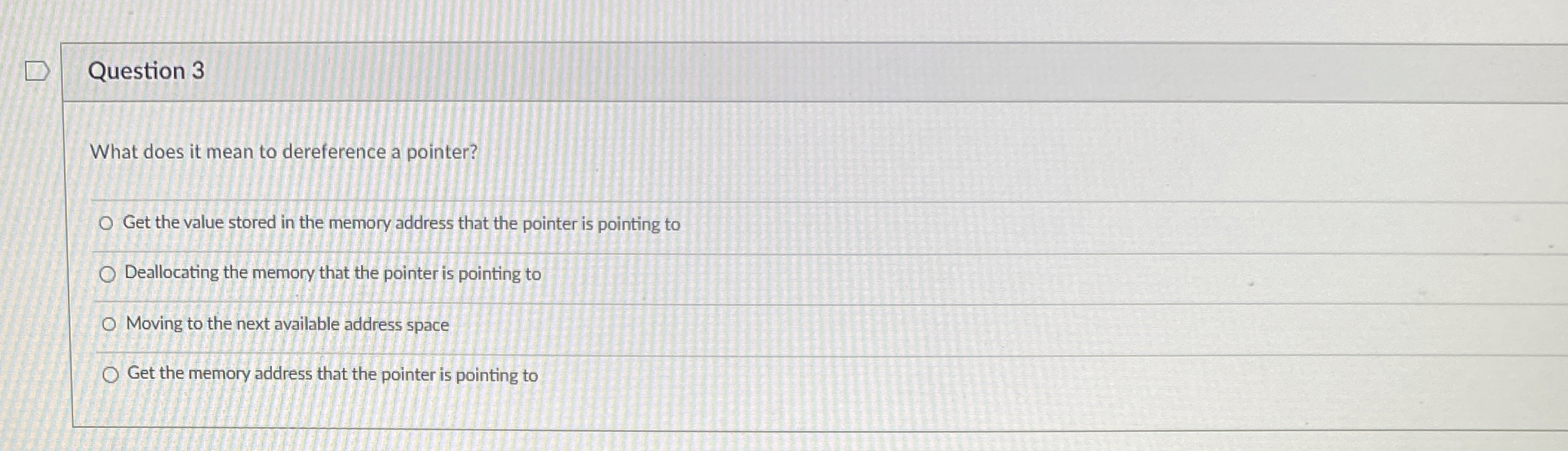 Solved Question 3What does it mean to dereference a | Chegg.com