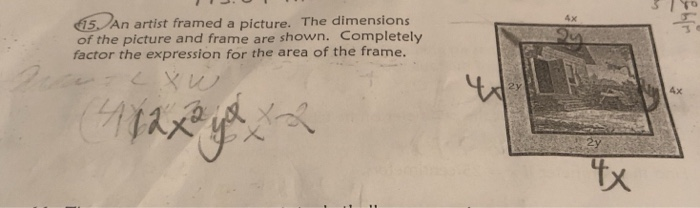 Solved 15. An artist framed a picture. The dimensions of the | Chegg.com