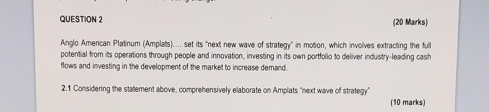 Solved Anglo American Platinum (Amplats).... set its "next | Chegg.com