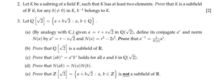 Solved [2] 2. Let k be a subring of a field F, such that K | Chegg.com