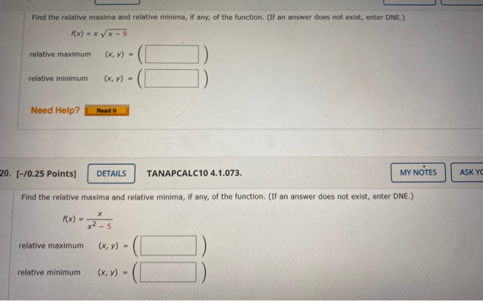 Solved Find the relative maxima and relative minima, if any, | Chegg.com