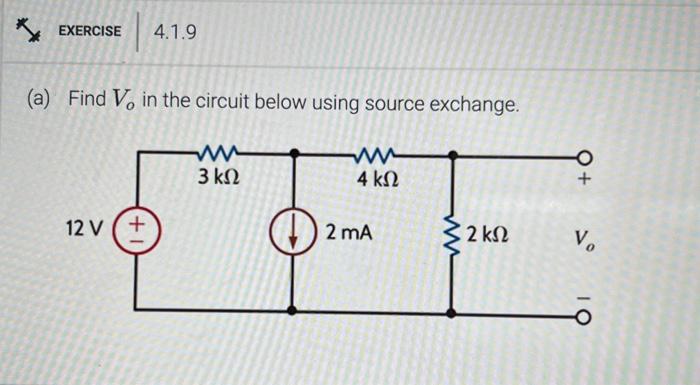 Solved a) Find Vo in the circuit below using source | Chegg.com