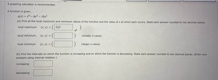 Solved A graphing calculator is recommended A function is | Chegg.com
