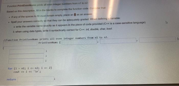 Solved Function PrintEvenNums prints all evon integer | Chegg.com
