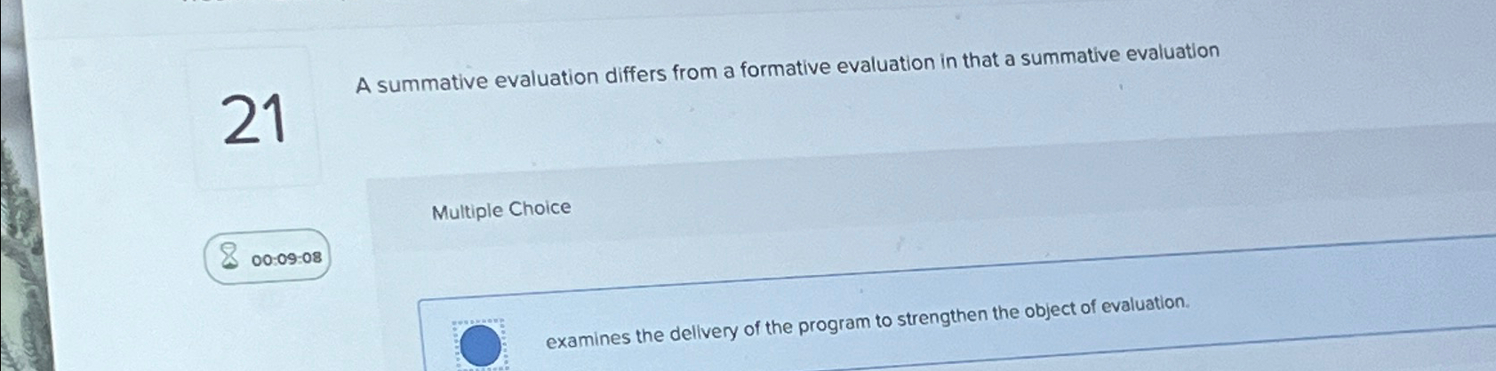 Solved 21A summative evaluation differs from a formative | Chegg.com