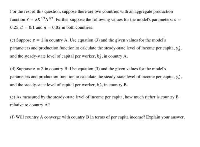Solved Question 1 Consider the Solow growth model. Recall | Chegg.com