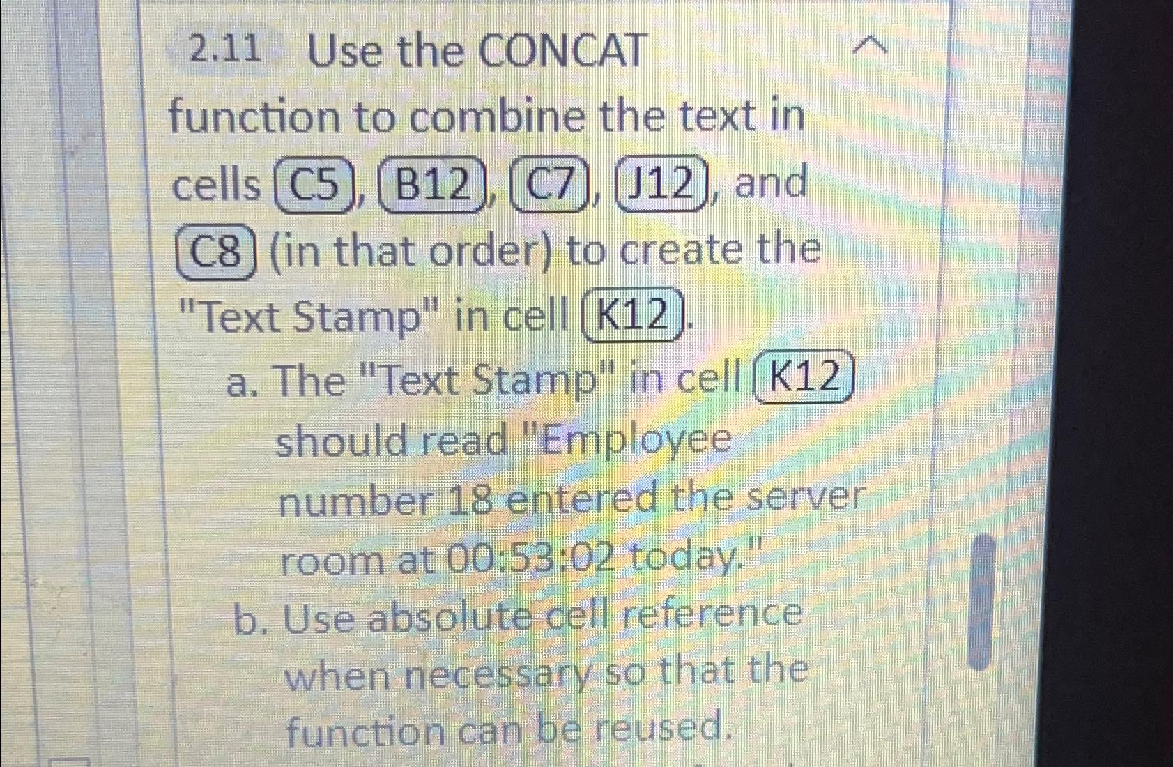 Solved 2.11 ﻿Use the CONCAT function to combine the text in | Chegg.com