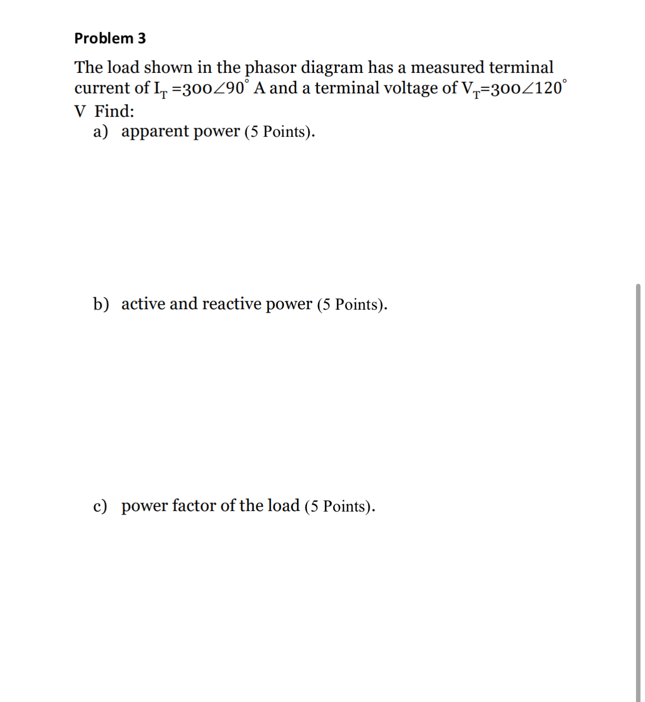 Solved Problem 3The load shown in the phasor diagram has a | Chegg.com Solved Problem 3The load shown in the phasor diagram has a | Chegg.com