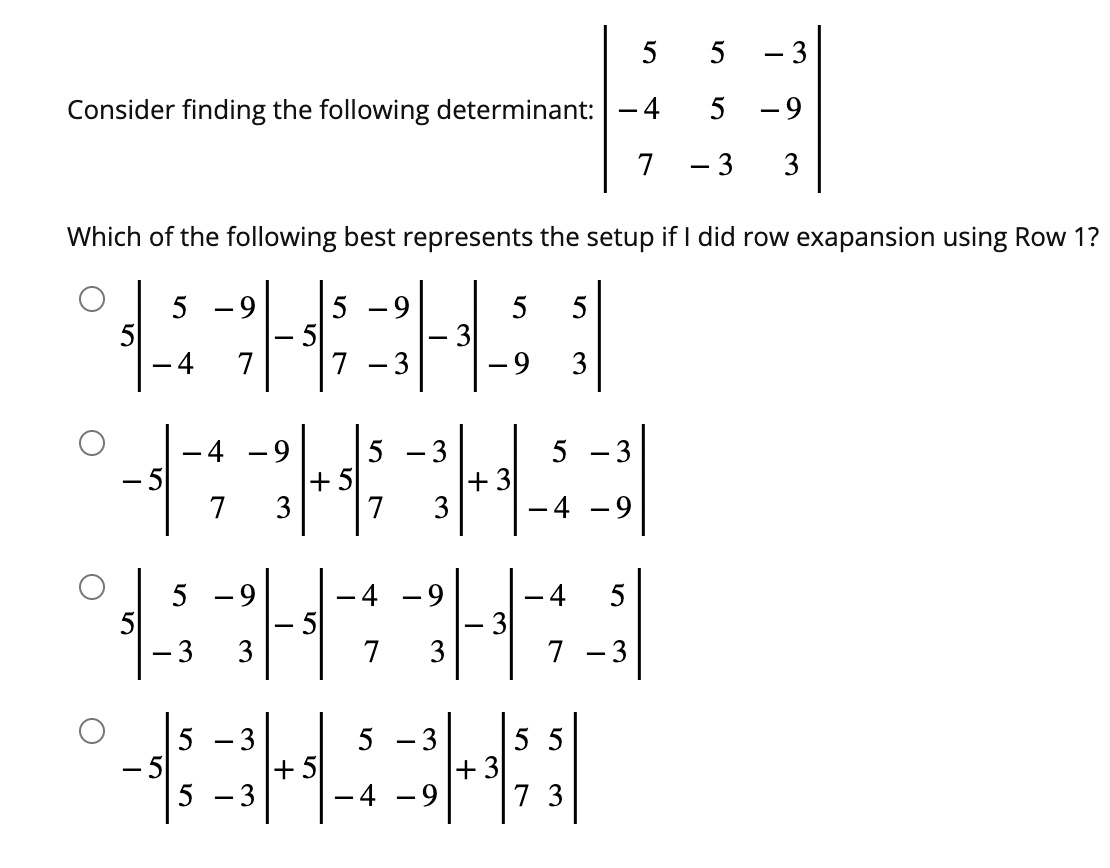 Solved Consider finding the following determinant: | Chegg.com