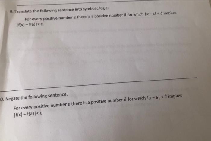 Solved 9. Translate the following sentence into symbolic | Chegg.com