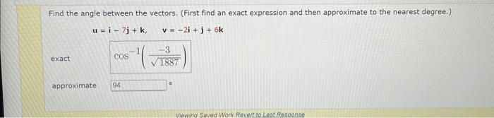 Solved Find the angle between the vectors. (First find an | Chegg.com