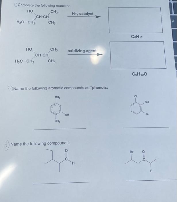 Solved Complete the following reactions: HO CH3 H3C-CH₂ HO | Chegg.com