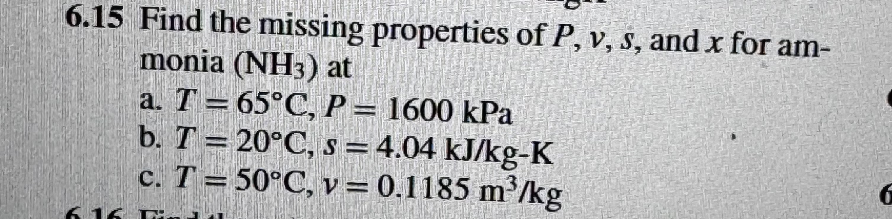 Solved 6.15 ﻿Find the missing properties of P,v,s, ﻿and x | Chegg.com