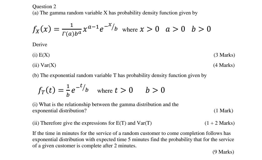 Solved Question 2 A The Gamma Random Variable X Has 