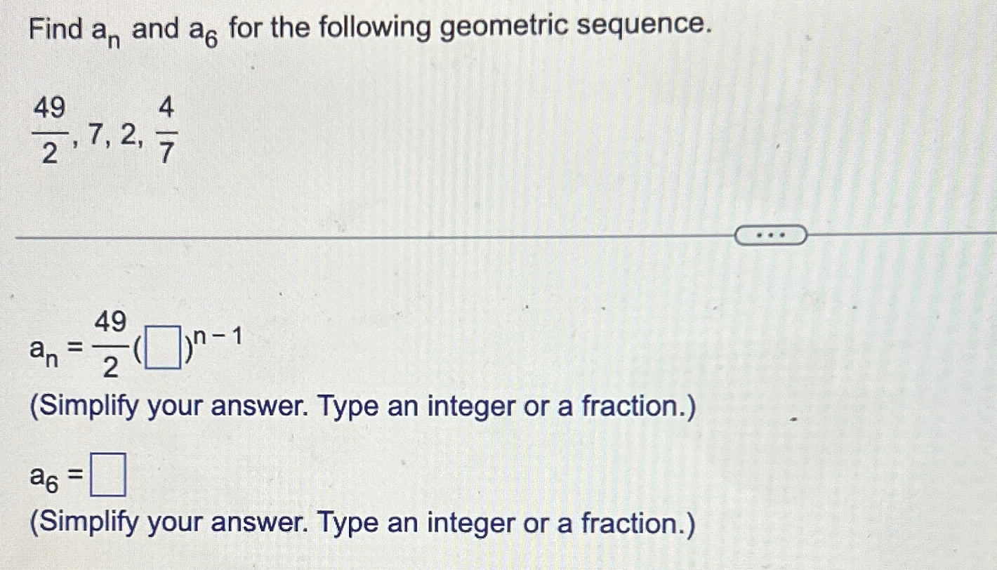 Solved Find an ﻿and a6 ﻿for the following geometric | Chegg.com