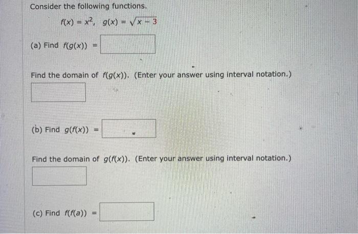 Solved Consider the following functions. f(x)=x2,g(x)=x−3 | Chegg.com