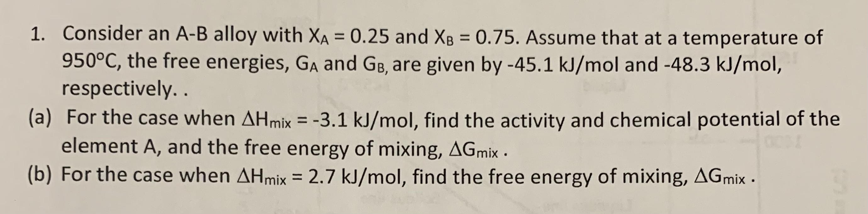 Solved Consider an A-B ﻿alloy with xA=0.25 ﻿and xB=0.75. | Chegg.com