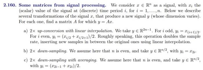Solved 160. Some matrices from signal processing. We | Chegg.com