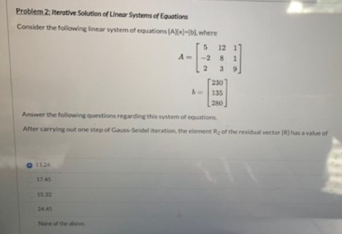 Solved Problem 2: Iterative Solution of Linear Systems of | Chegg.com