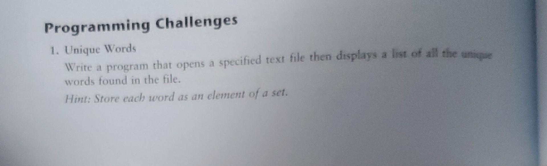 Solved Programming Challenges 1. Unique Words Write a | Chegg.com