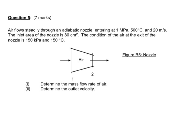 Solved Question 5: (7 marks) Air flows steadily through an | Chegg.com