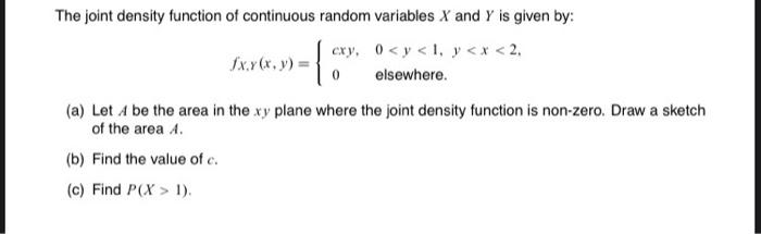 Solved The Joint Density Function Of Continuous Random 0241