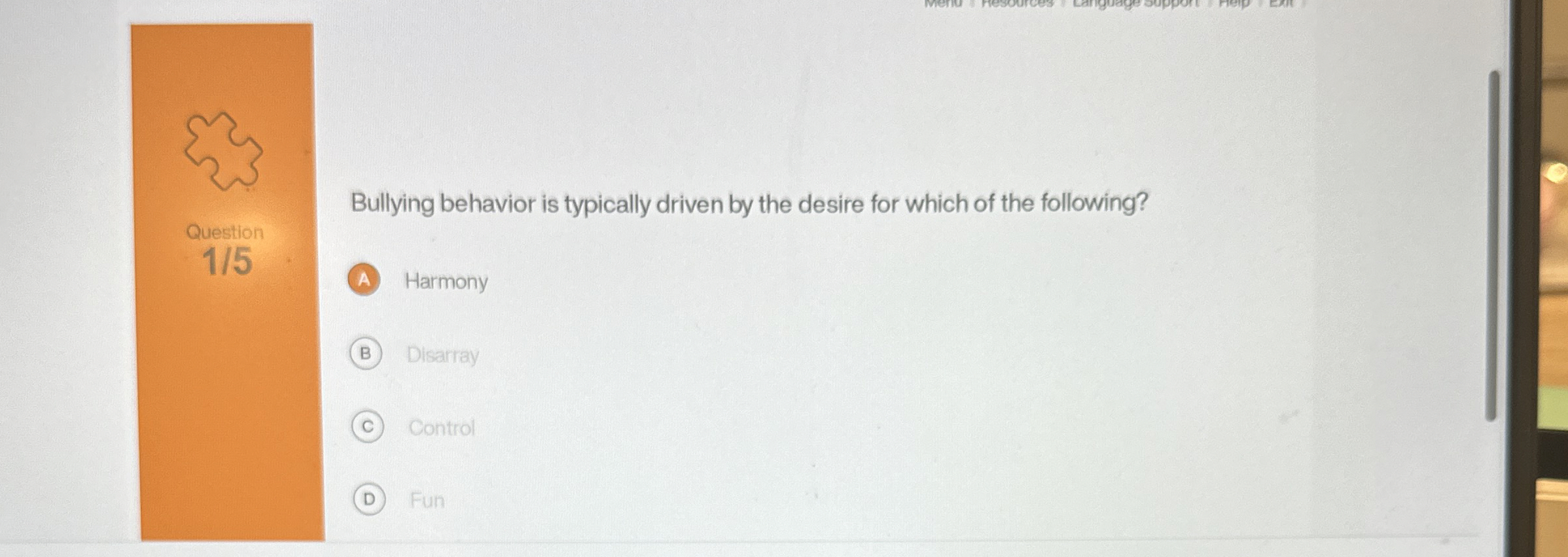 Solved Bullying behavior is typically driven by the desire | Chegg.com