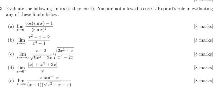 Solved 0 3. Evaluate the following limits (if they exist). | Chegg.com