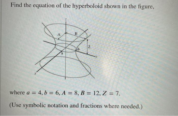 Solved Find the equation of the hyperboloid shown in the | Chegg.com