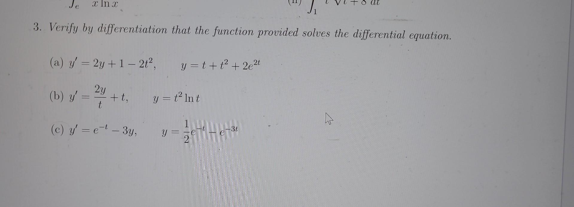 Solved 3. Verify by differentiation that the function | Chegg.com