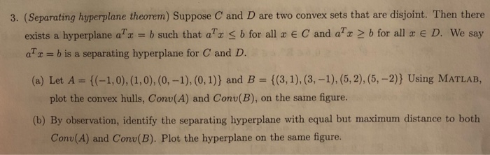 3. (Separating hyperplane theorem) Suppose C and D | Chegg.com