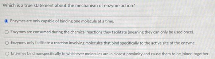 Solved Which is a true statement about the mechanism of | Chegg.com