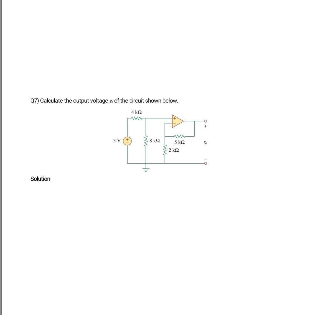 Solved Q5) Calculate the output voltage vout of the circuit | Chegg.com