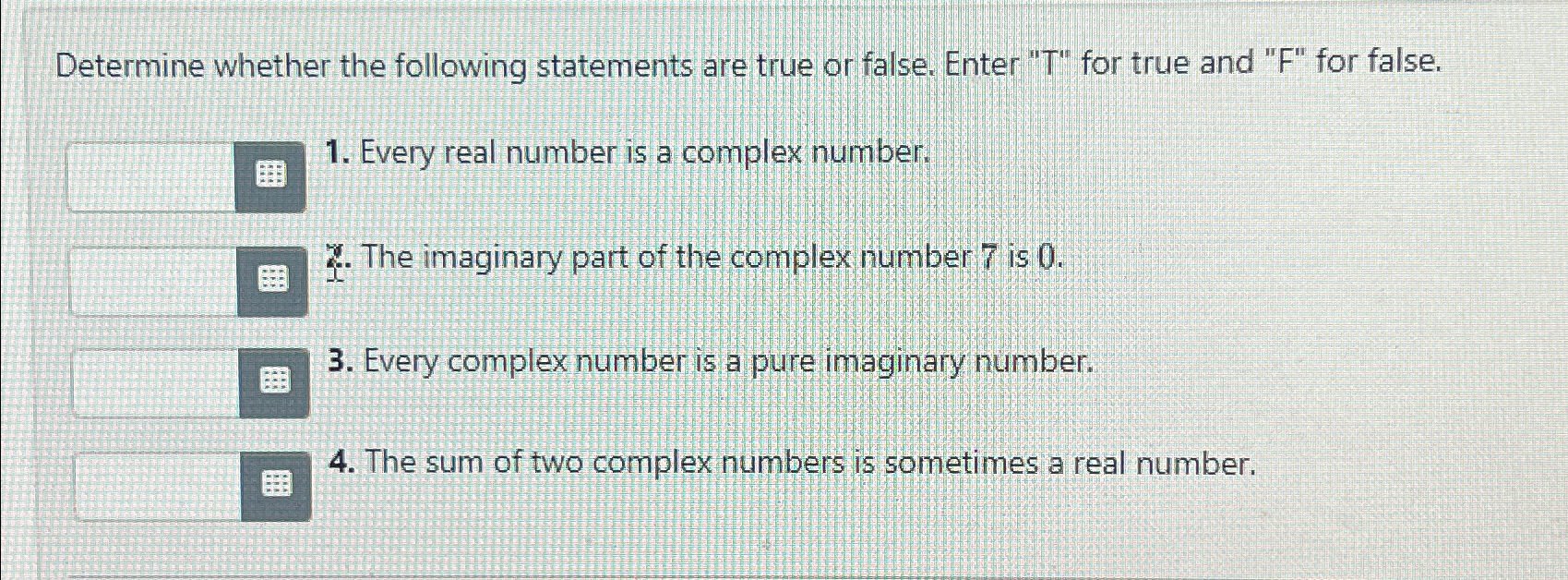 Solved Determine whether the following statements are true | Chegg.com