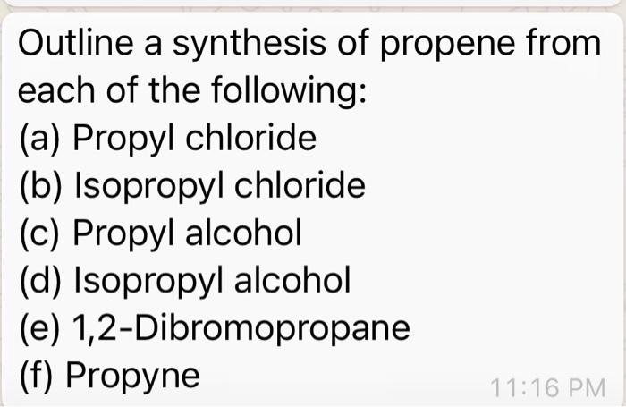 Solved Outline a synthesis of propene from each of the | Chegg.com
