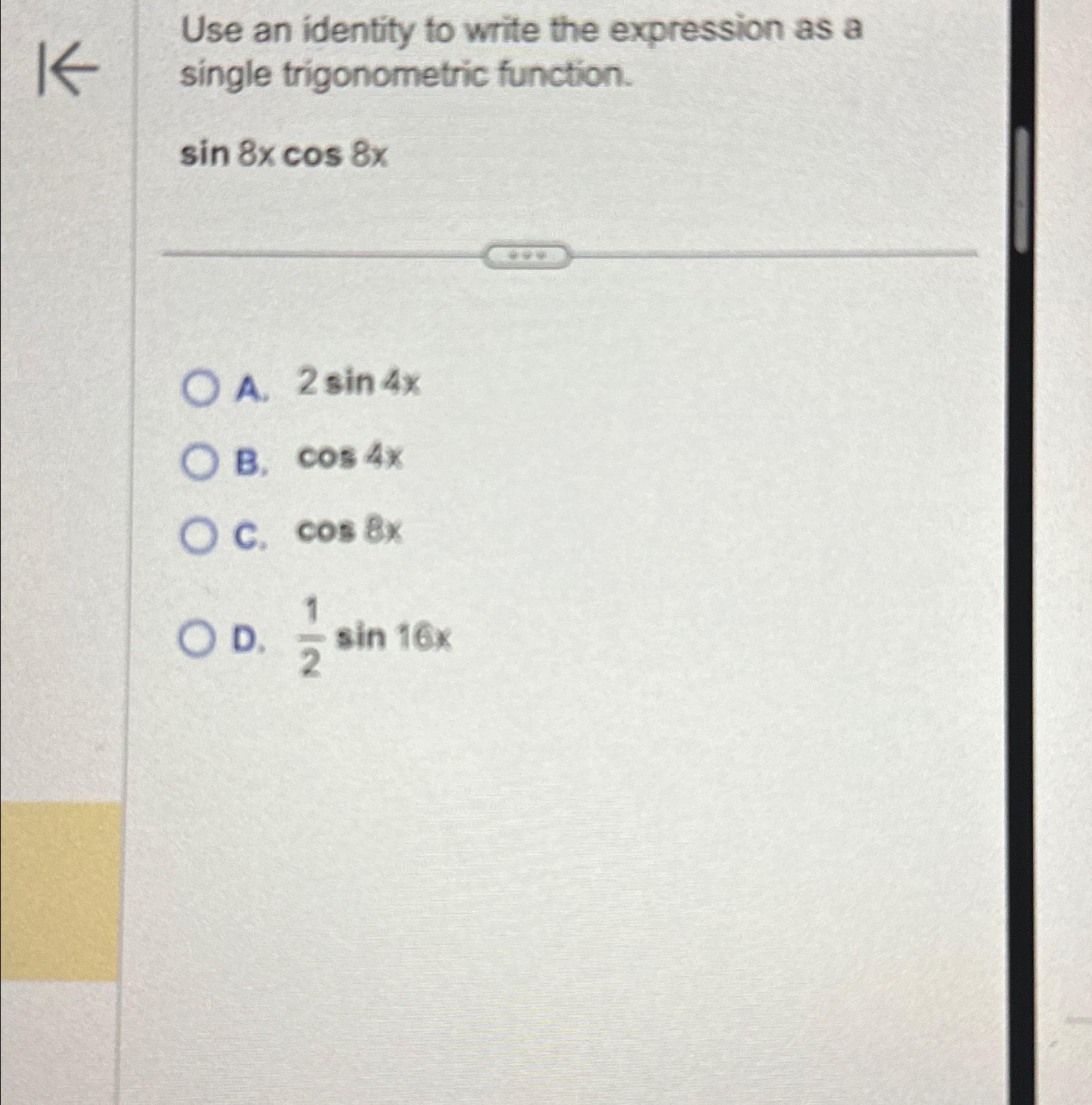 Solved Use an identity to write the expression as a single | Chegg.com