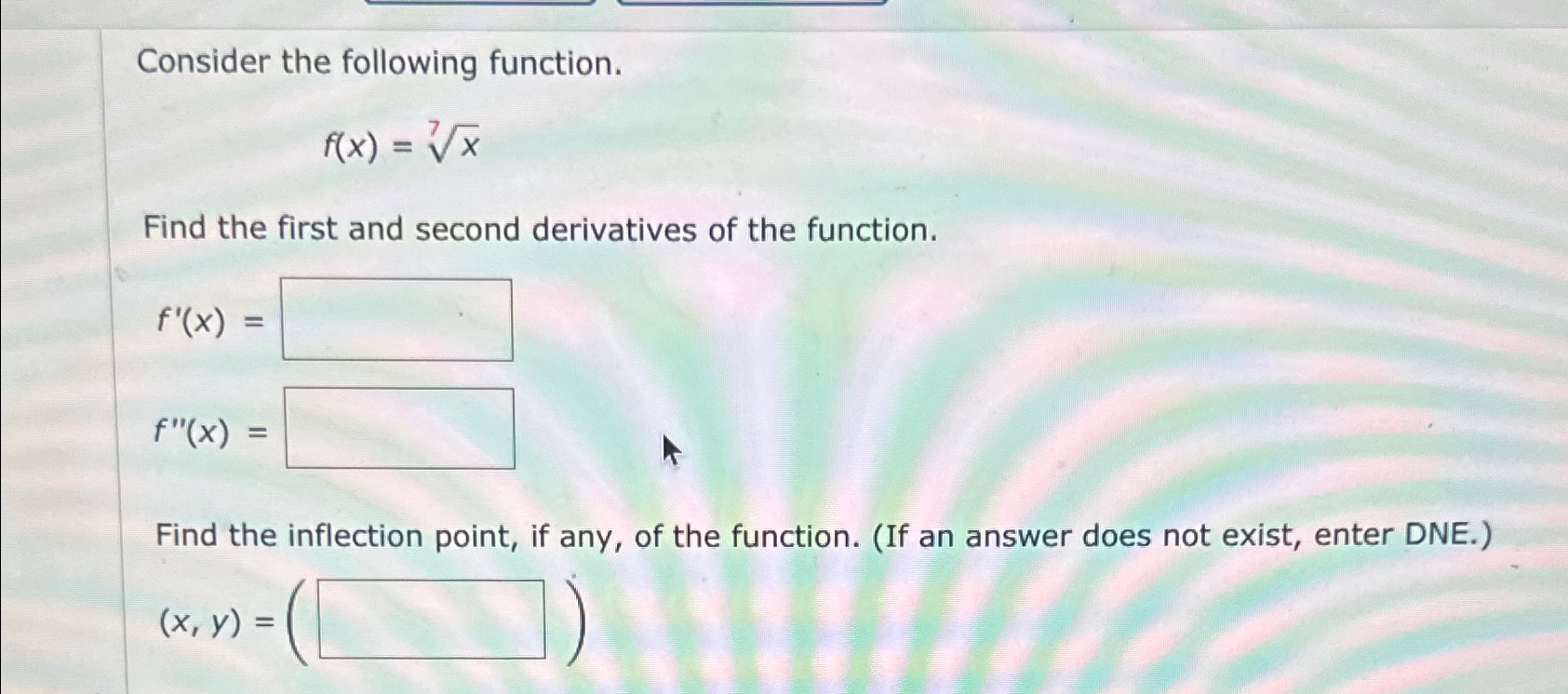 Solved Consider the following function.f(x)=x7Find the first | Chegg.com