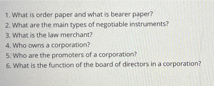 Solved 1. What is order paper and what is bearer paper? 2. | Chegg.com